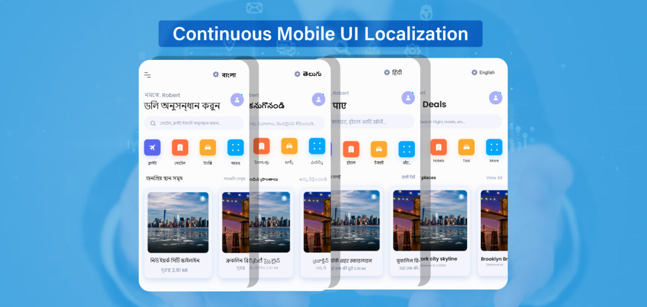 Continuous Mobile UI Localization - Case study - Fidelsoftech Case studies Continuous Mobile UI Localization - Case study - Fidelsoftech Case studies