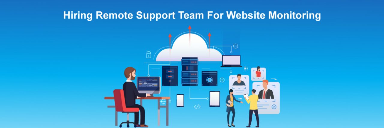 Hiring Remote Support Team for Website Monitoring - Fidel Softech News ...