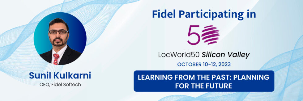 Join Fidel at LocWorld50 Silicon Valley 2023