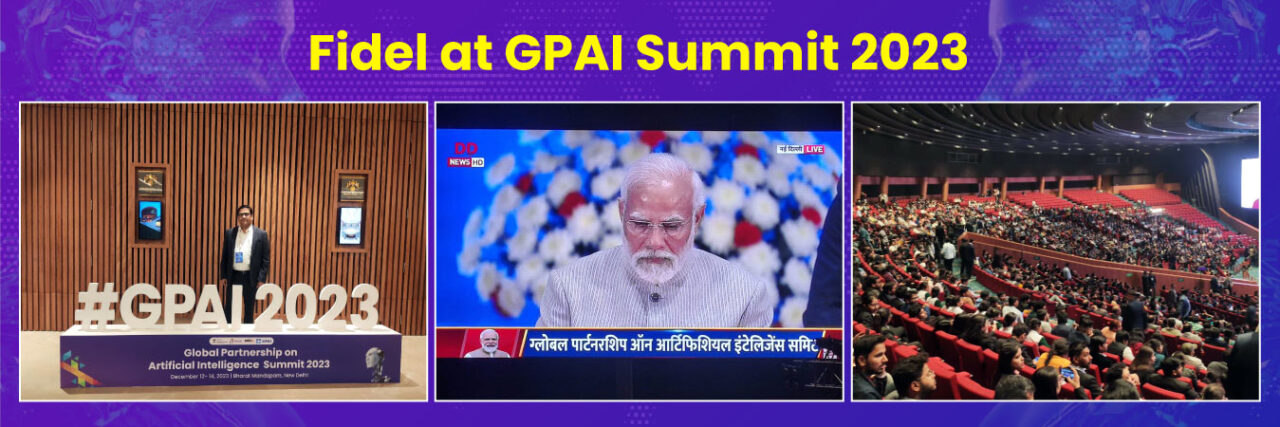 Fidel at GPAI Summit 2023 | Fidel Softech