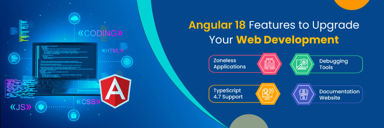 Top 5 Angular 18 Features | Fidel Softech